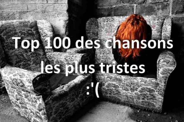 Le top 100 des chansons les plus tristes et déprimantes